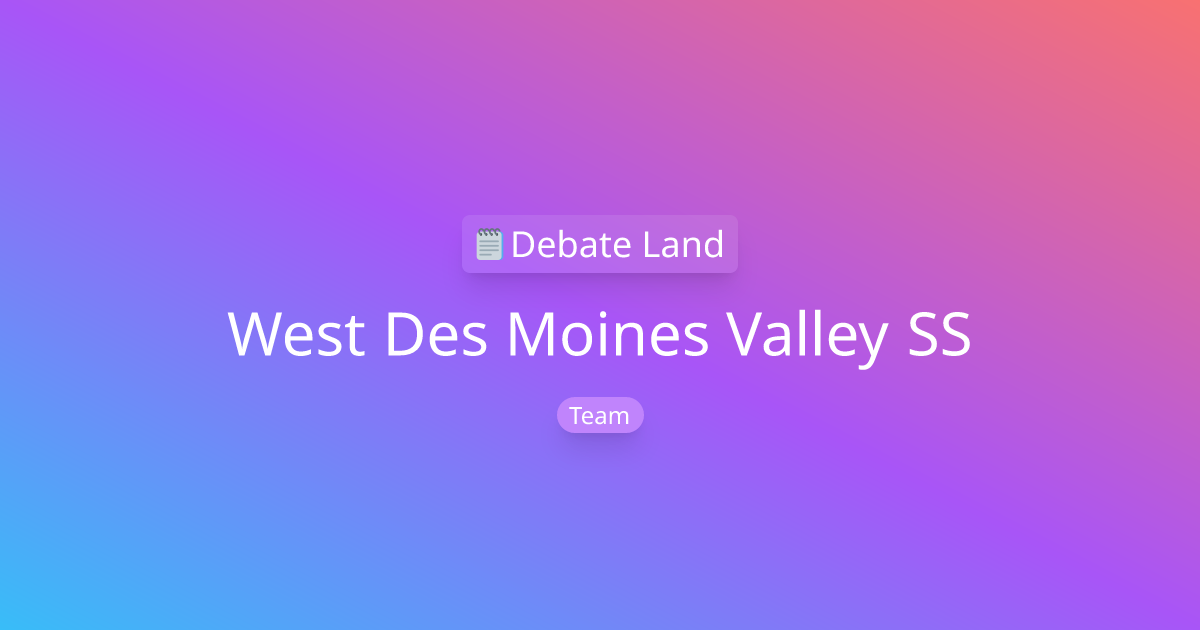 Debate Rankings | West Des Moines Valley SS
